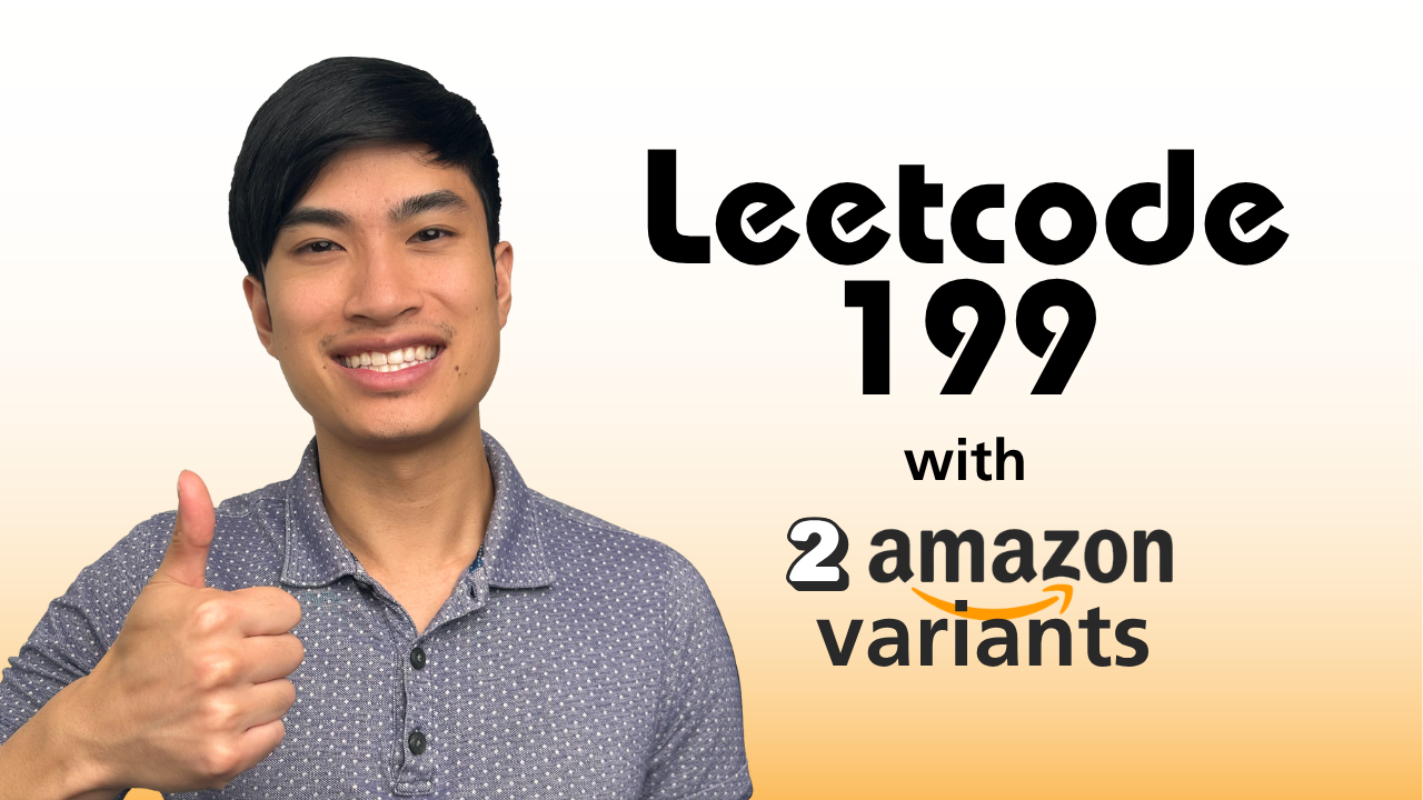 Amazon Variant for Binary Tree Right Side View (LC199) - Discuss - LeetCode